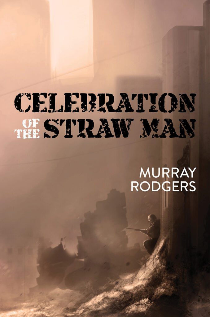 Celebration Of The Straw Man - Quentin Wilson Publishing